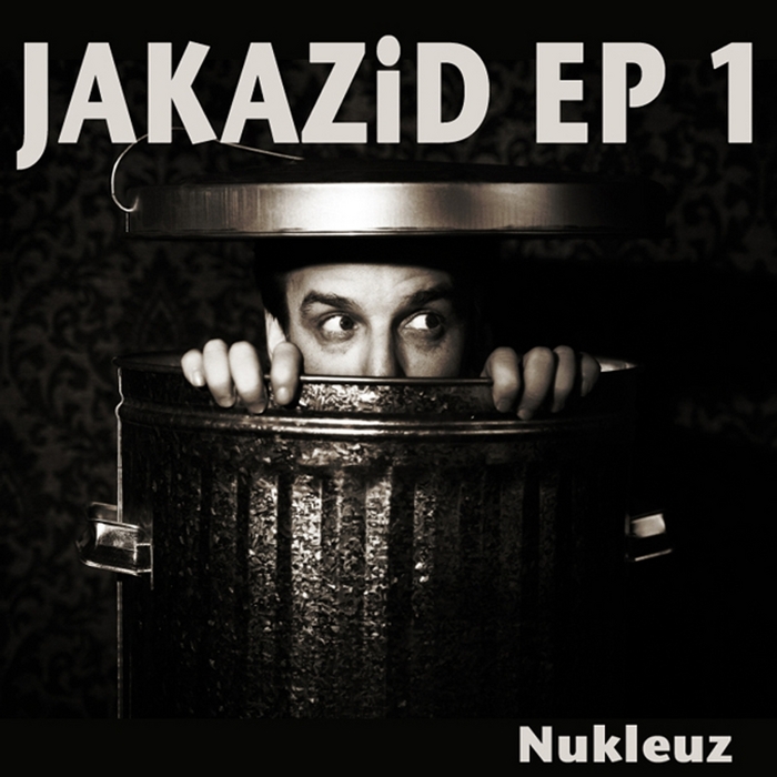 JAKAZiD – JAKAZiD EP 1